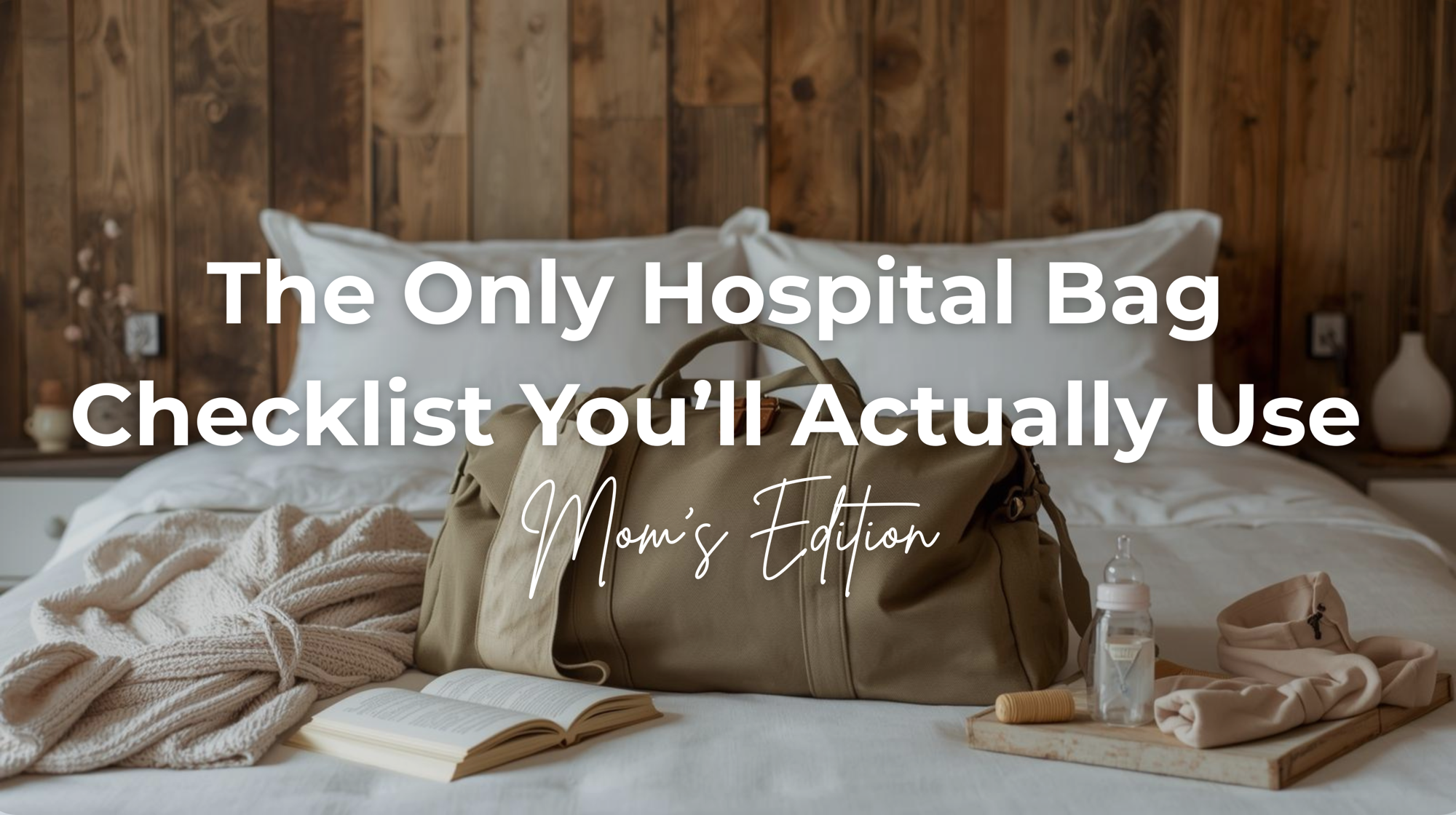Baby’s Hospital Bag Checklist: What to Pack (+ Free Printable) – This ...